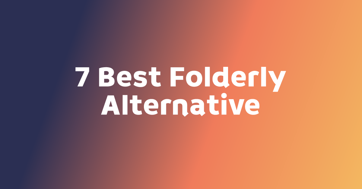 7 Best Folderly Alternative