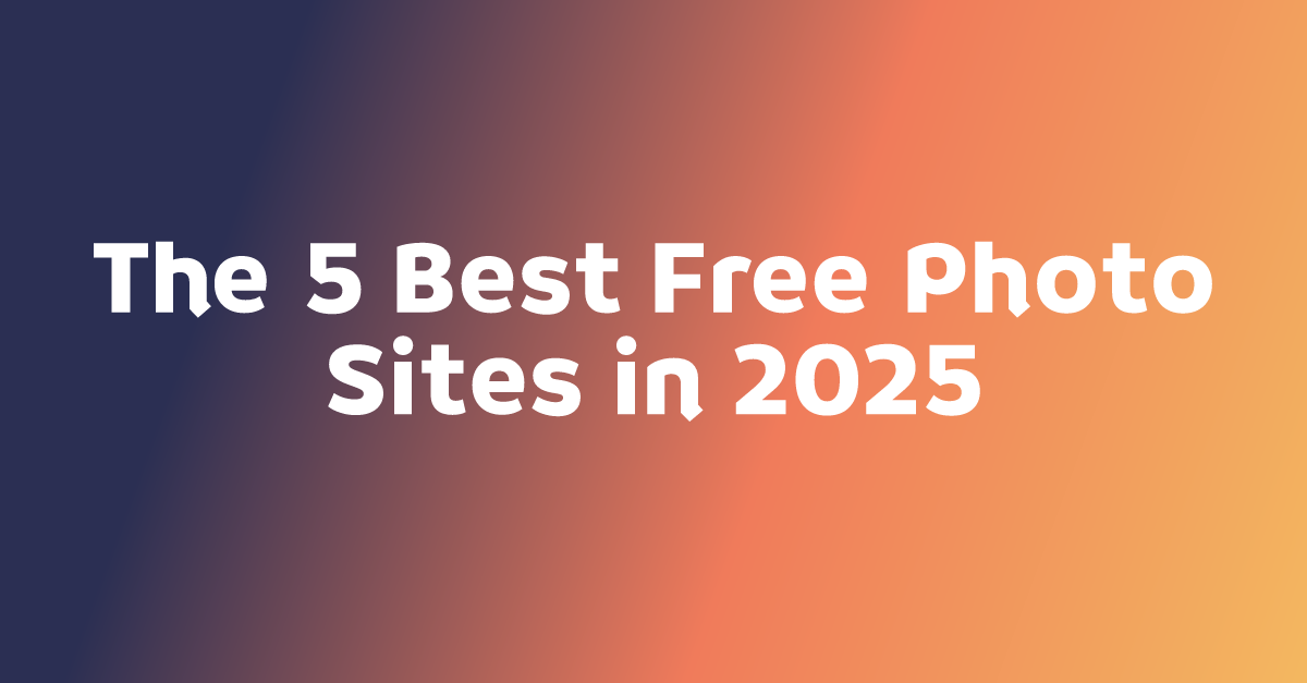 The 5 Best Free Photo Sites in 2025